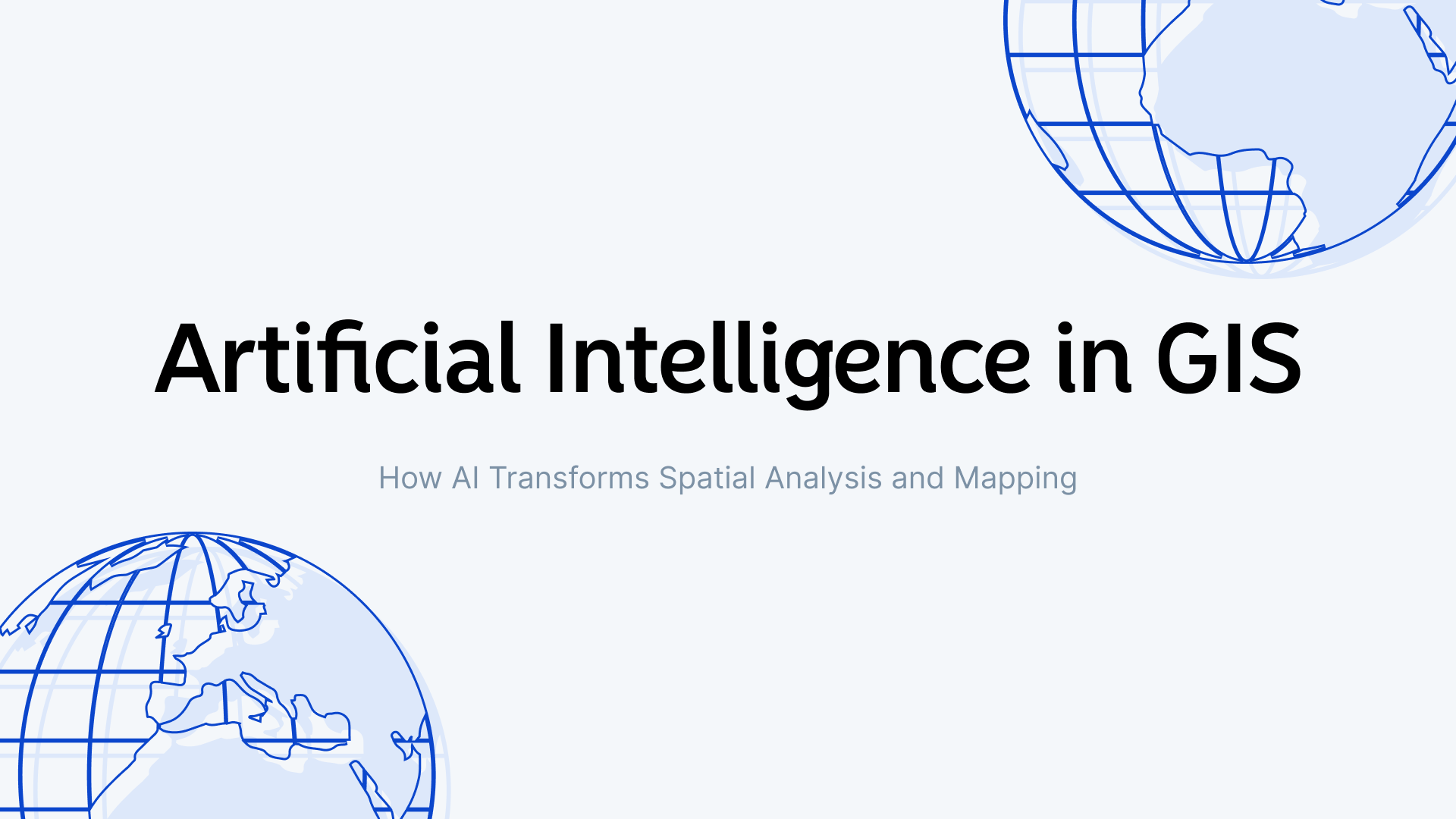 Artificial Intelligence in GIS